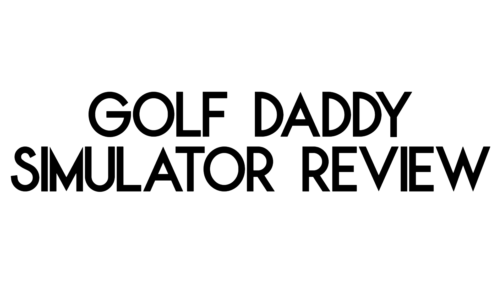 Golf Daddy Simulator Review 2025: Complete Guide & Specs