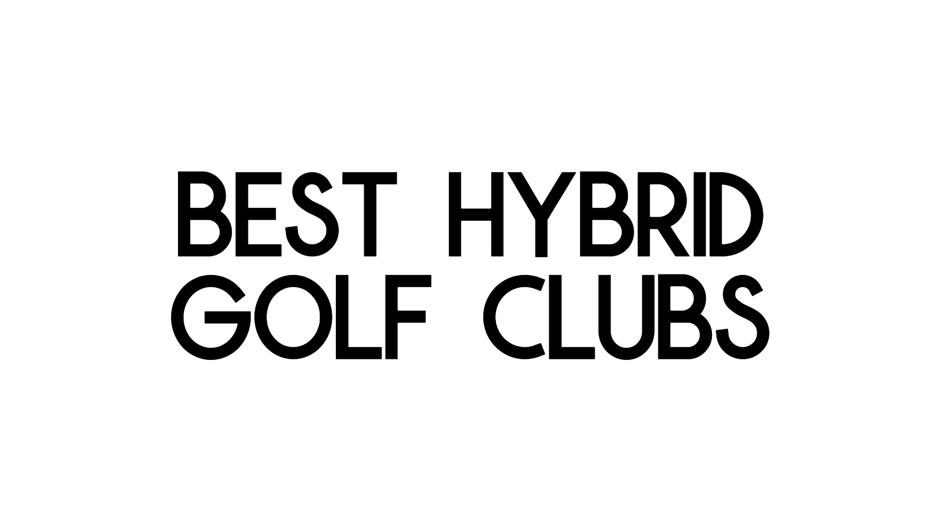 Best Hybrid Golf Clubs: Top Picks & Complete Buying Guide